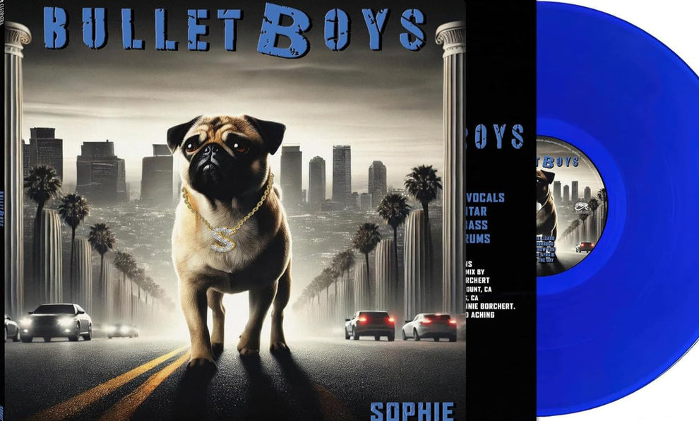 Bullet Boys - Sophie - Blue Vinyl – VibesRecords.co.uk